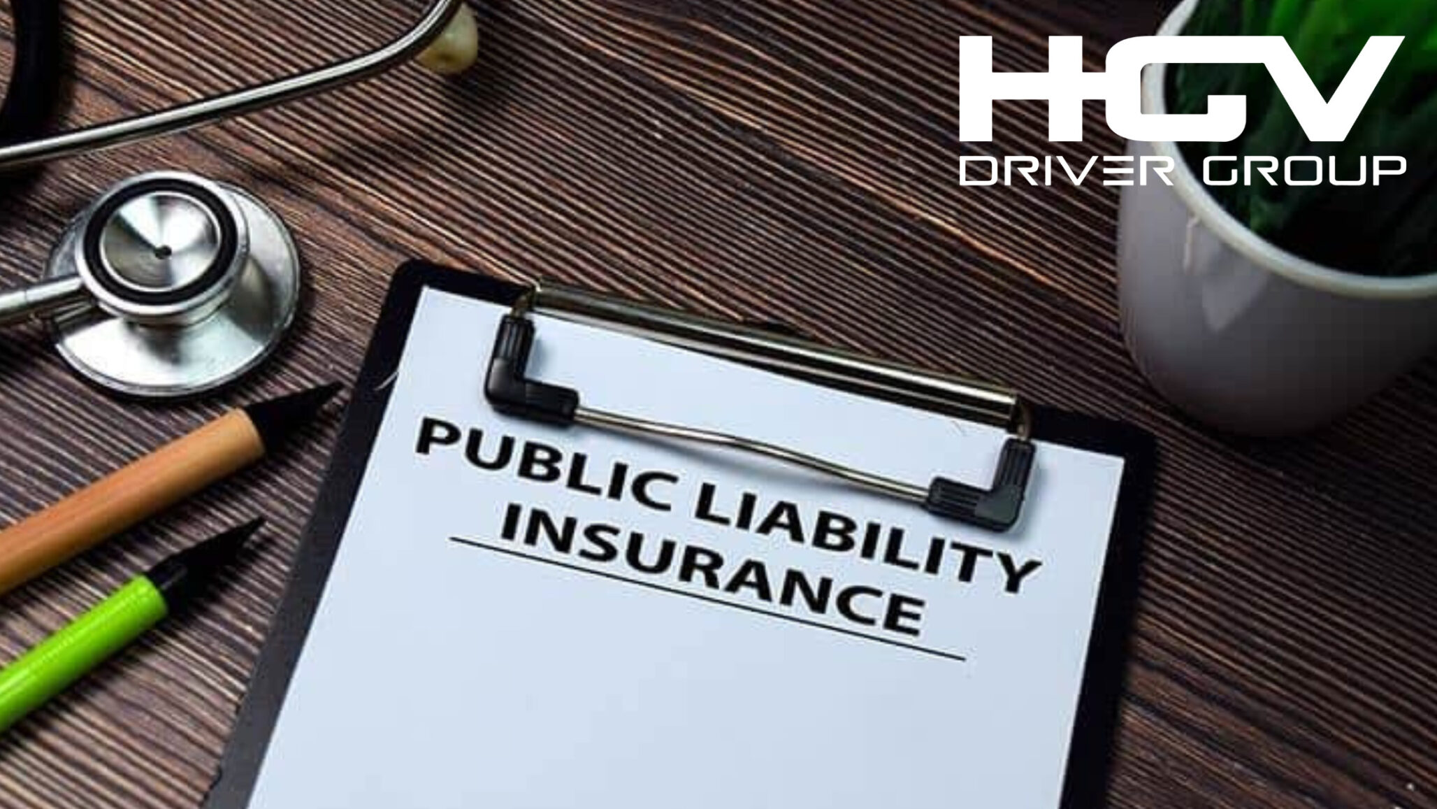 HGV PUBLIC LIABILITY INSURANCE - HGV Driver Group
